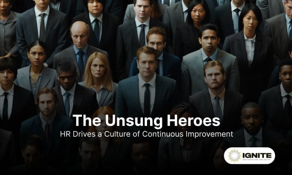 The Unsung Heroes: How HR Drives a Culture of Continuous Improvement